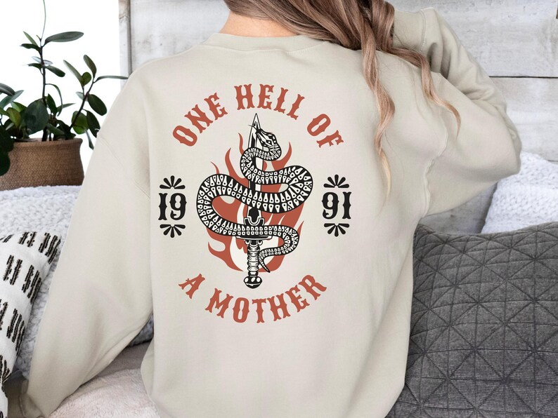One Hell of a Mother Sweatshirt, Tendy Mom Sweater, Mothers Day Gift ...