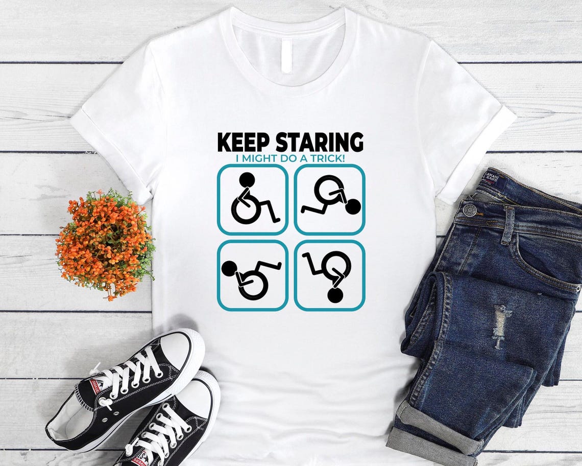 Keep Staring Disability Awareness Shirt, Disabled Tshirt, Disability ...
