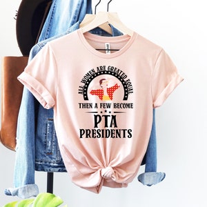 PTA Presidents Shirt, Parent Teacher Organization Shirt, School ...