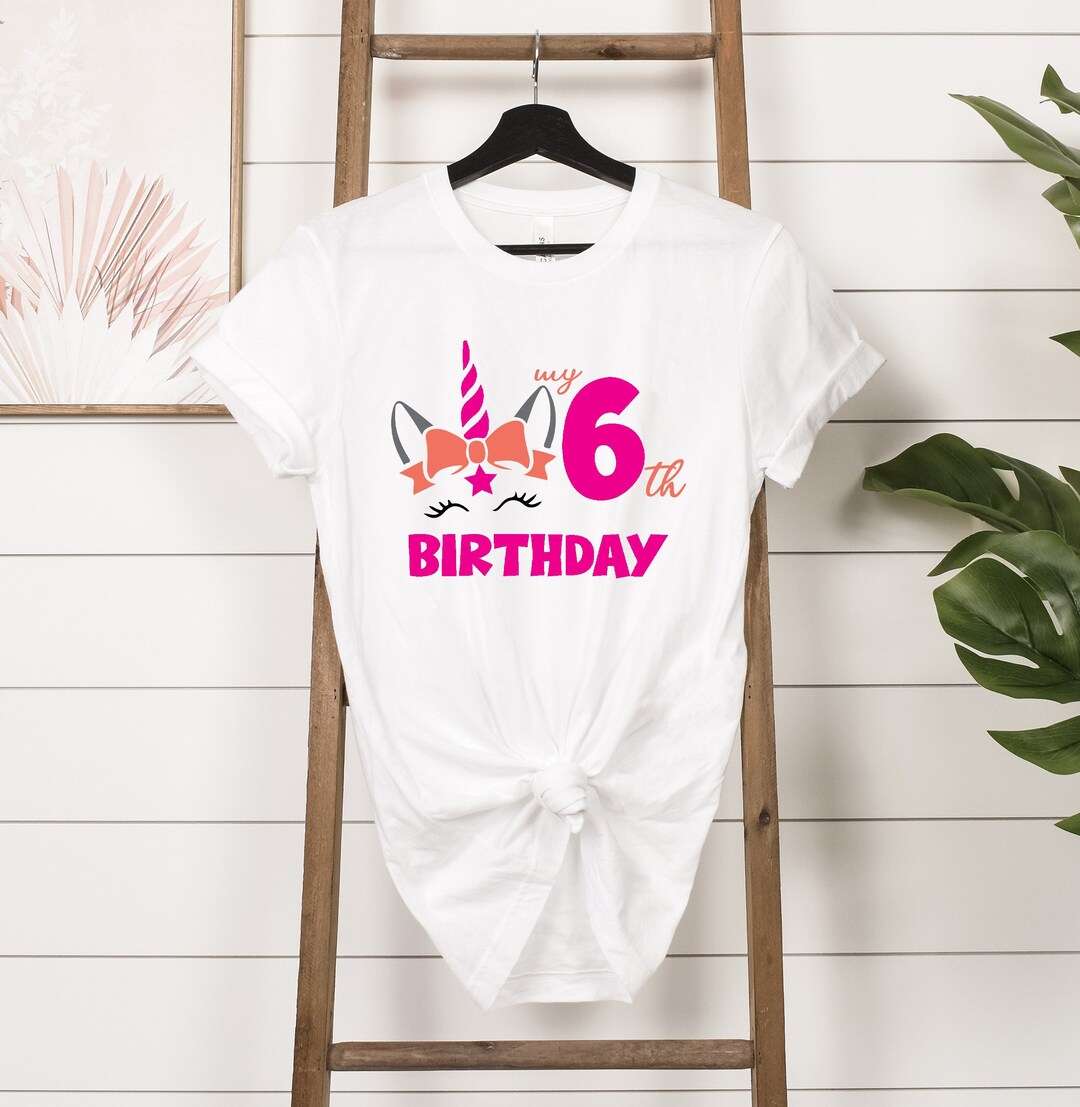 My 6th Birthday Unicorn Shirt, 6th Birthday Shirt, 6 Year Old Birthday ...