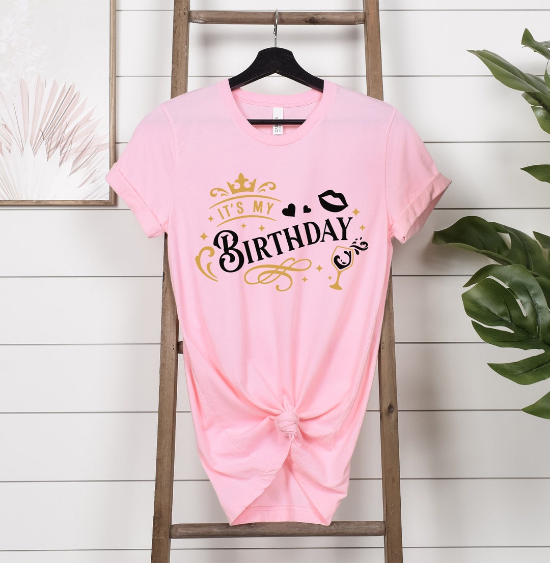Its My Birthday Shirt Birthday Queen Shirt Birthday Shirt Etsy