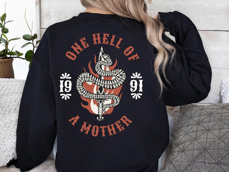 One Hell of a Mother Sweatshirt, Tendy Mom Sweater, Mothers Day Gift ...