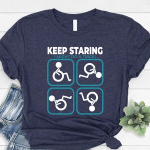 Keep Staring Disability Awareness Shirt, Disabled Tshirt, Disability ...