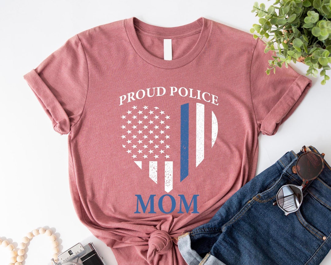 Proud Police Mom Shirt, Police Mom Shirt, Police Officer Mom Tee ...