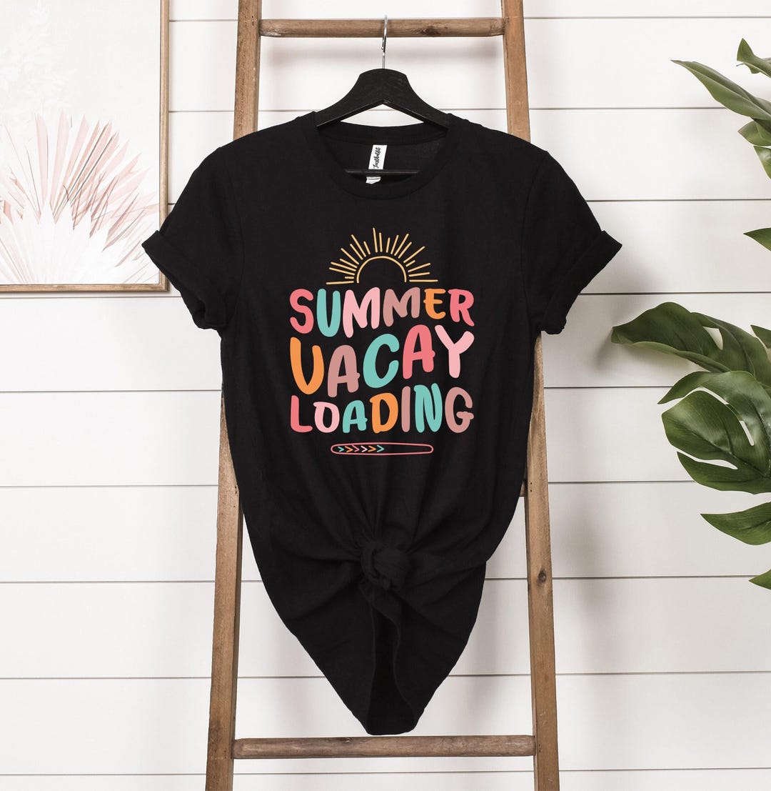 Summer Vacay Loading Shirt, Vacay Mode Shirt, Vacation Shirt, Camping ...