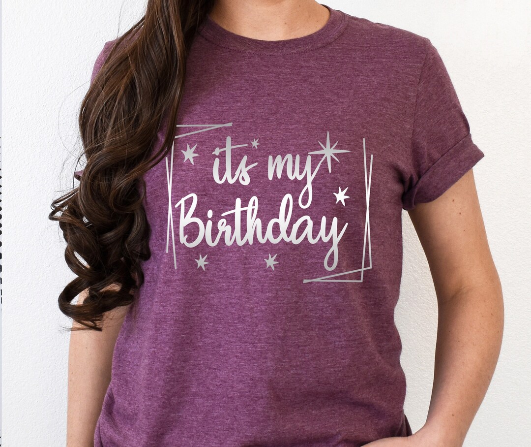 Its My Birthday Shirt Birthday Girl Shirt Birthday Etsy