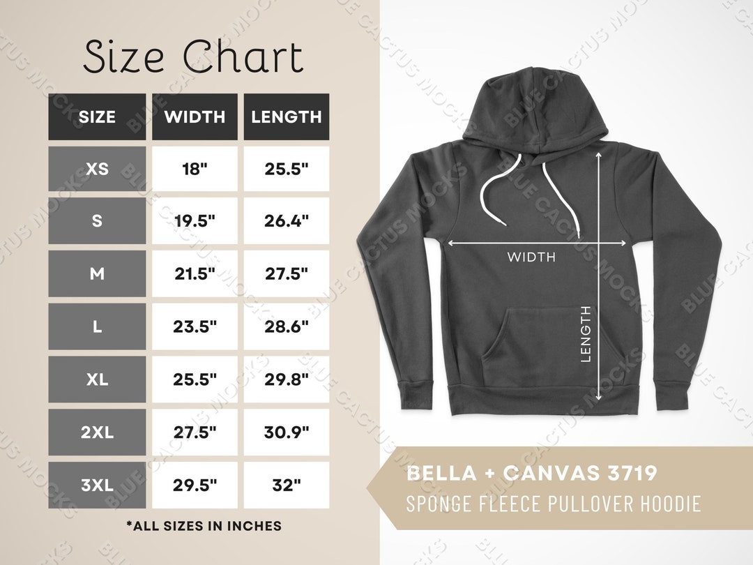 Bella Canvas 3719 Size Chart, Sizing Guide for Sponge Fleece Pullover ...