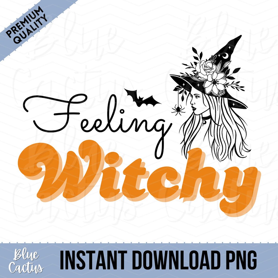 Feeling Witchy PNG Retro Fall Halloween Witch, Boho Woman Design for ...
