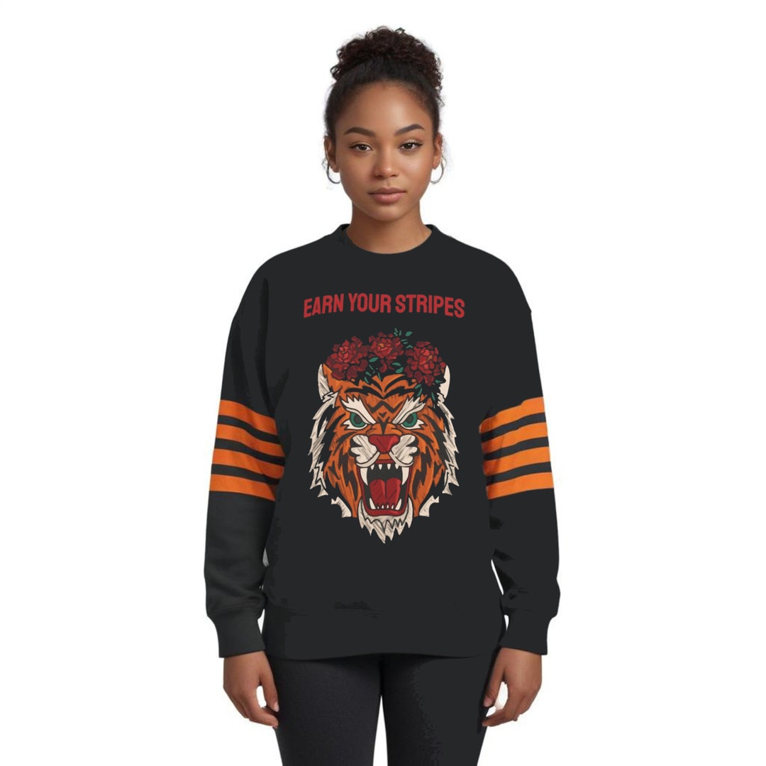 Earn Your Stripes Tiger Unisex Sweatshirt (AOP) - Etsy