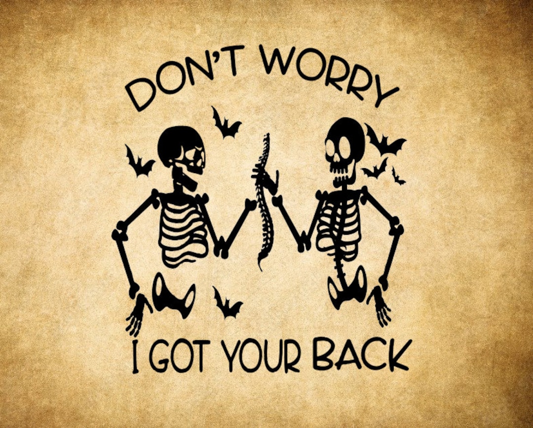 I Got Your Back Skeleton SVG Funny Skeleton SVG Halloween - Etsy