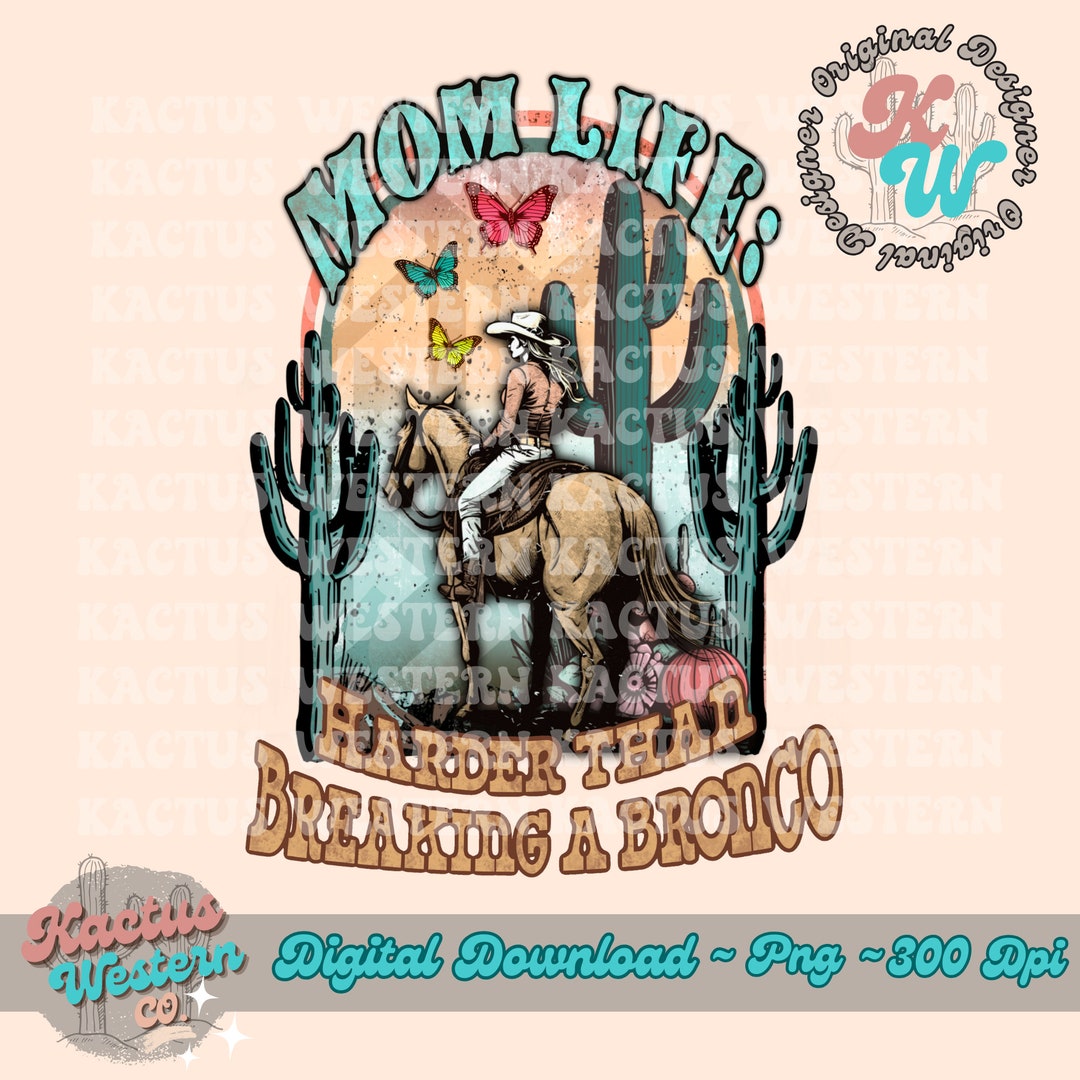 Mom Life PNG - Western Designs, Trending, Viral, Howdy Honey, Digital ...