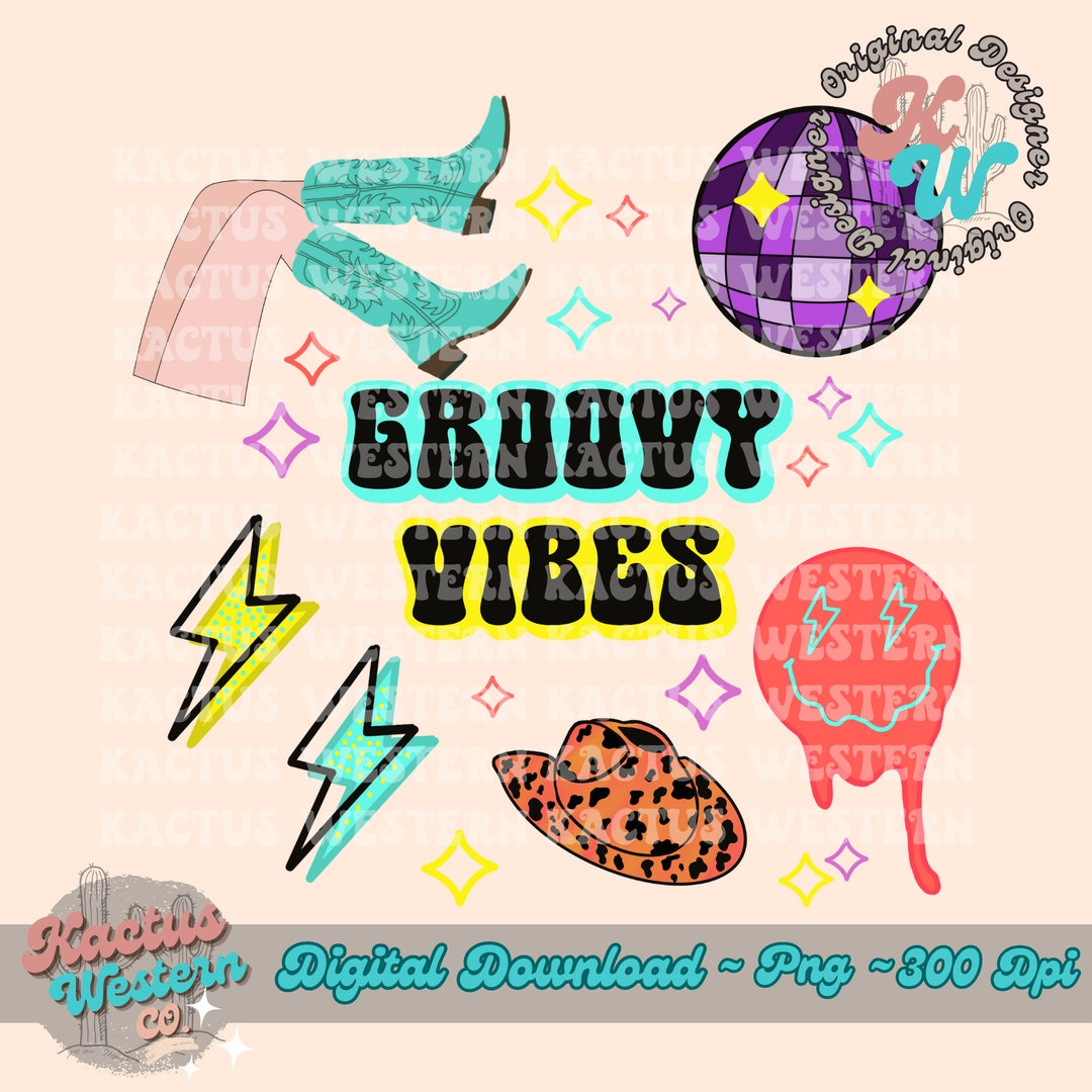 Groovy Vibes PNG, Digital Download, Instant Download, Western Vibes ...