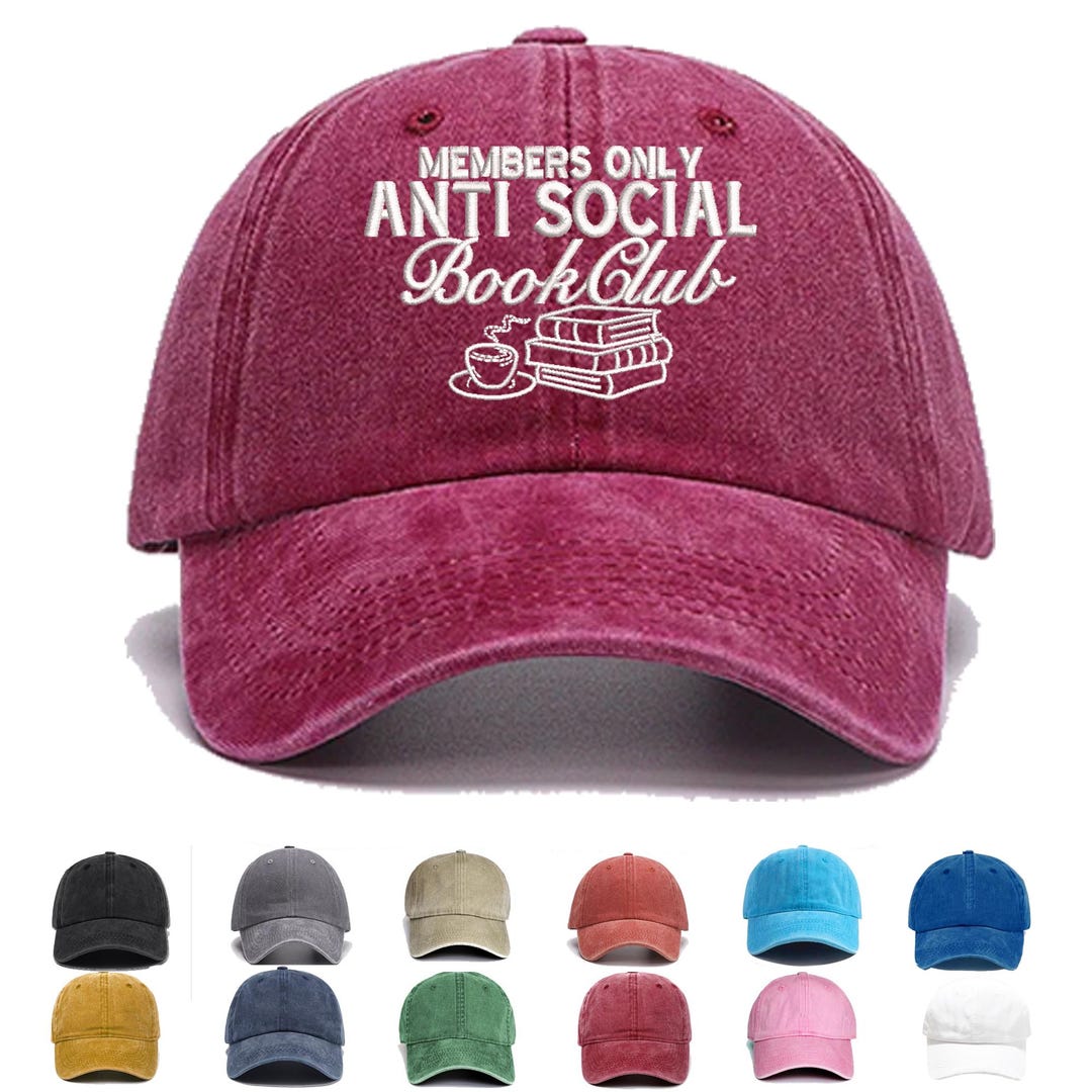 Anti Social Book Club Embroidered Hat- Book Club Hat- Book Lover Hat ...