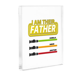 Personalized Acrylic Decor for Dad, 'I AM THEIR FATHER' Design Custom ...