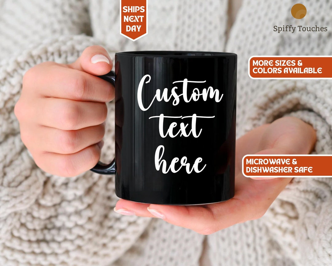Personalized Text Mug: Custom Coffee Cup, Quote Mug - Etsy