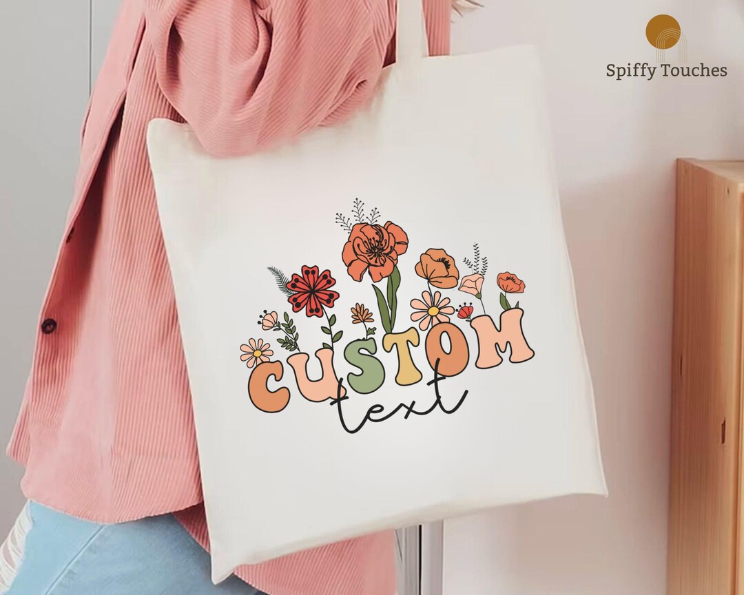 Custom Text Tote Bag, Floral Design, Personalized Gifts, Special ...