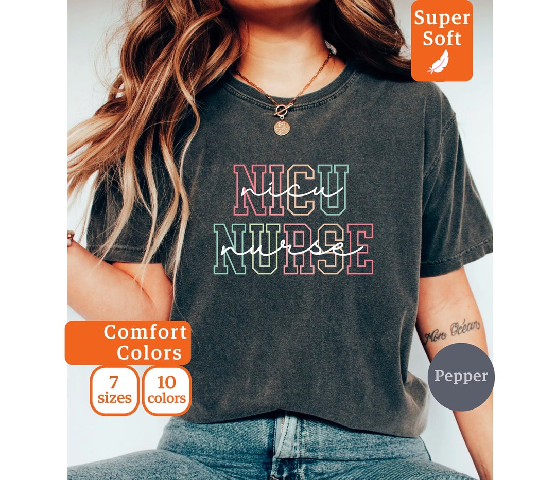 Comfort Colors® Nicu Shirt, Nicu Nurse Gifts, Nicu Crew Shirts, Nicu ...