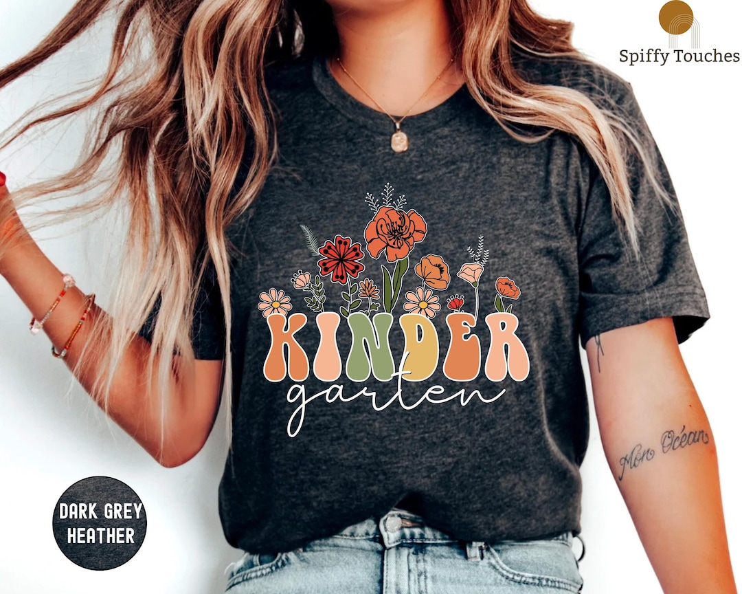 Wildflowers Kindergarten Teacher Shirt, Kindergarten Team T-shirt ...