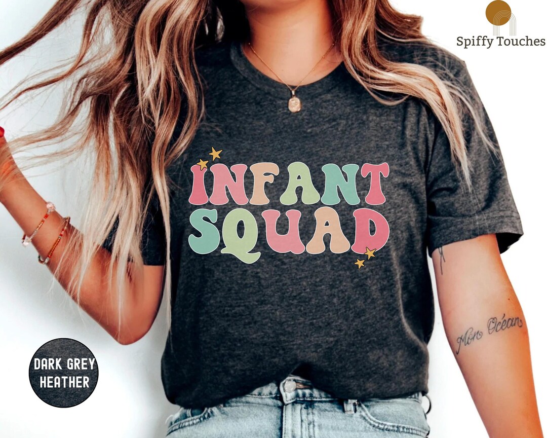 Infant Squad Shirt, Daycare Teacher Shirts, Infant Teacher Tee, Gift ...