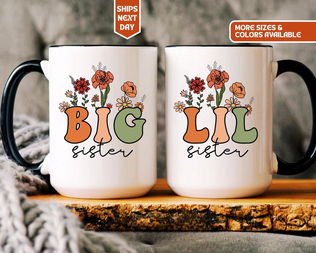 Big Sister Mug, Little Sister Mug, Matching Sister Mugs, Big Sis Lil ...