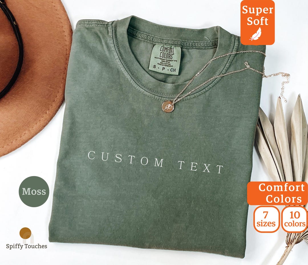 Comfort Colors Custom Text Shirt, Personalized Custom Shirt, Custom ...