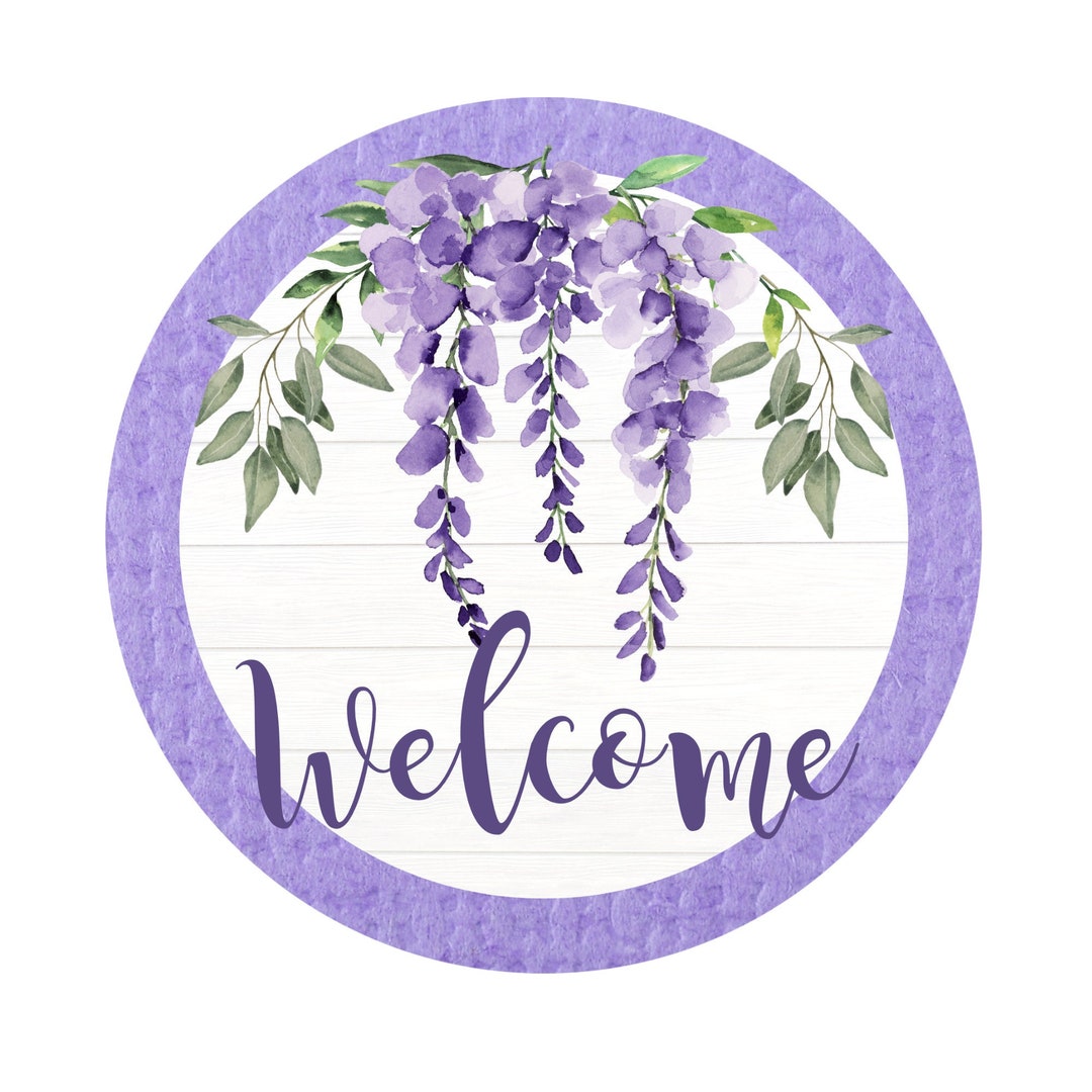 Purple Wisteria Welcome Wreath Sign, Lavender Welcome Sign, Year-round ...