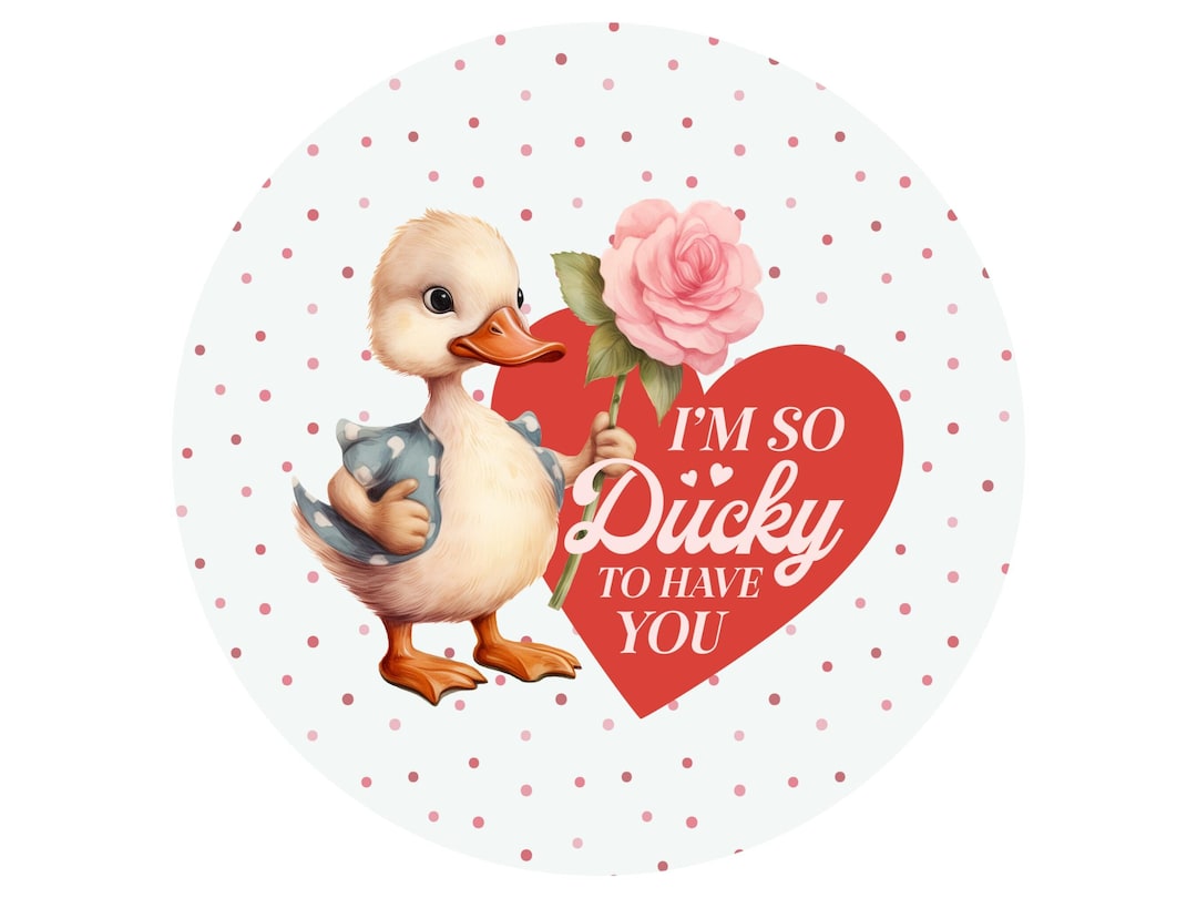 Ducky to Have You Round Metal Wreath Sign, Duck Valentine Sign for DIY ...