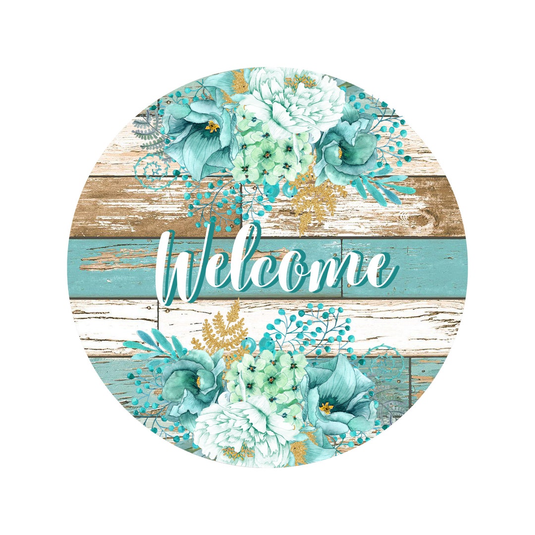 Welcome Floral Wreath Sign, Spring Summer Wreath Attachment, Teal Blue ...