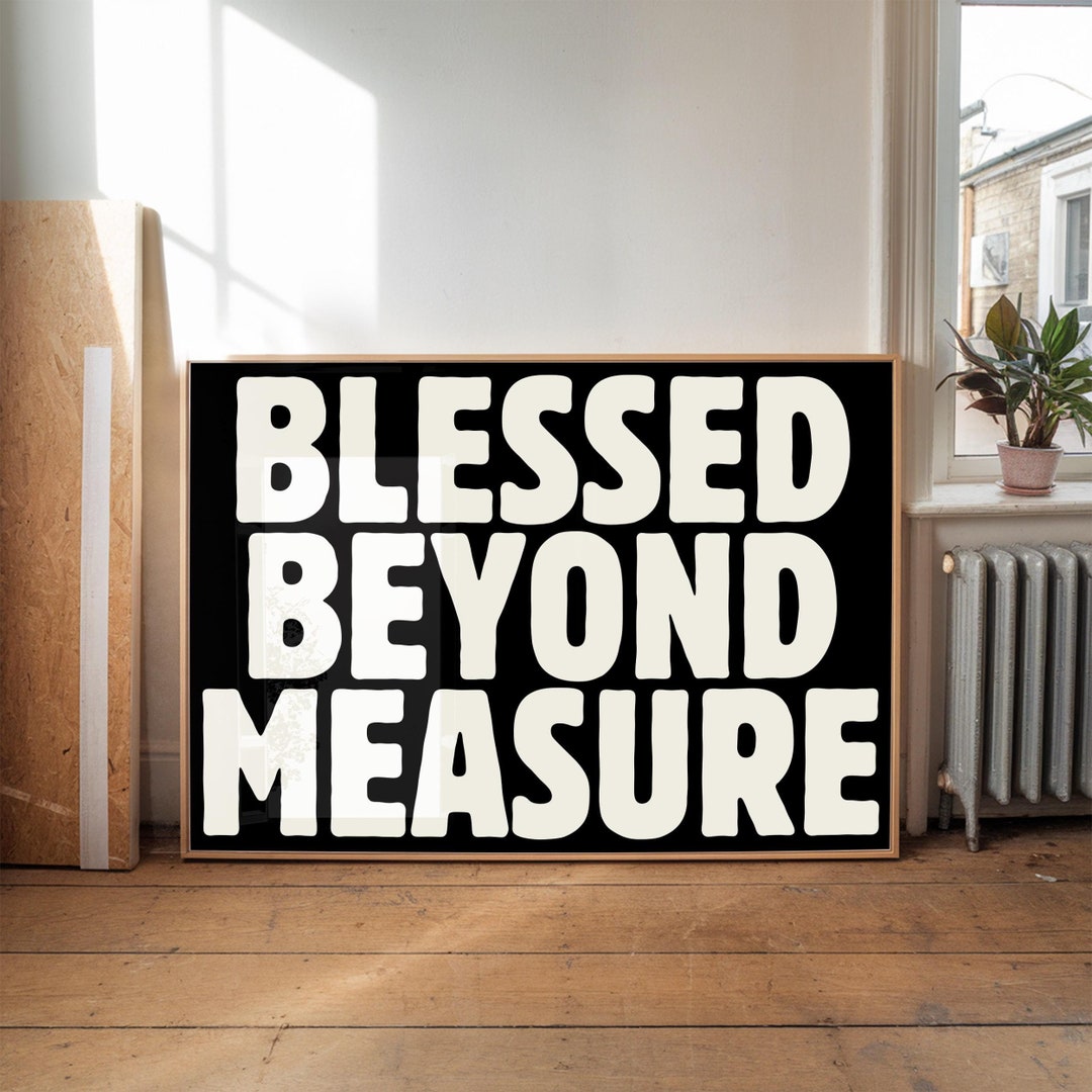 Trendy Christian Wall Art Blessed Beyond Measure Print Christian ...