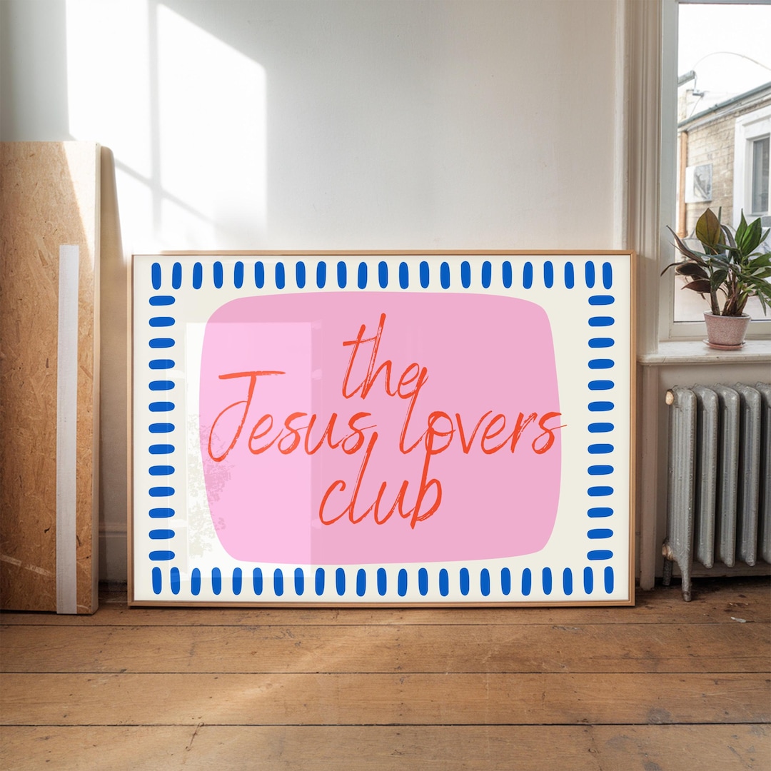 Jesus Lovers Club Print: Trendy Horizontal Christian Print, Pink & Blue ...