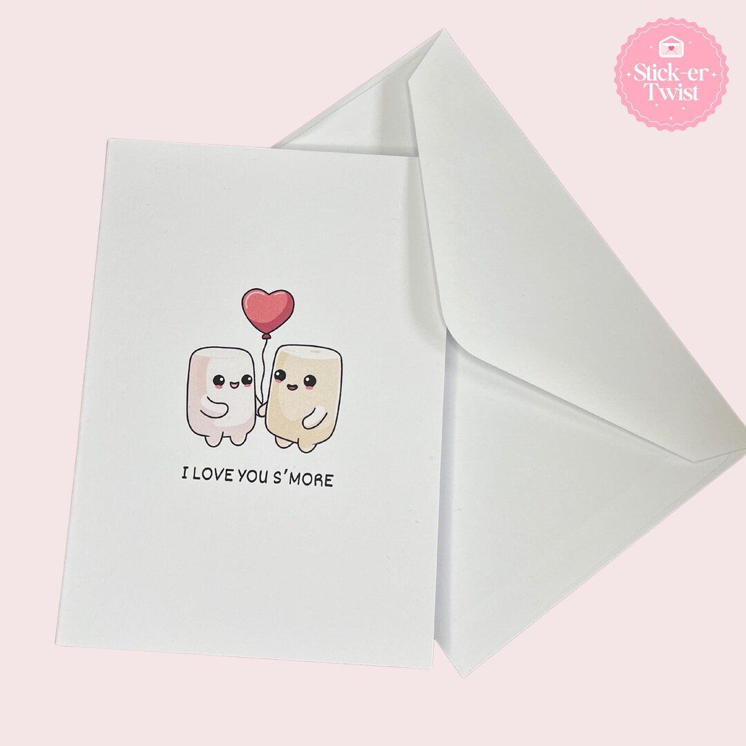 I Love You Smore, Marshmallow Love Card, Cute Kawaii Style Anniversary ...