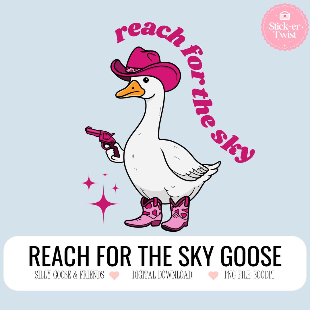 Silly Goose PNG, Goose Silly Image, Reach for the Sky, Goose Cowboy ...