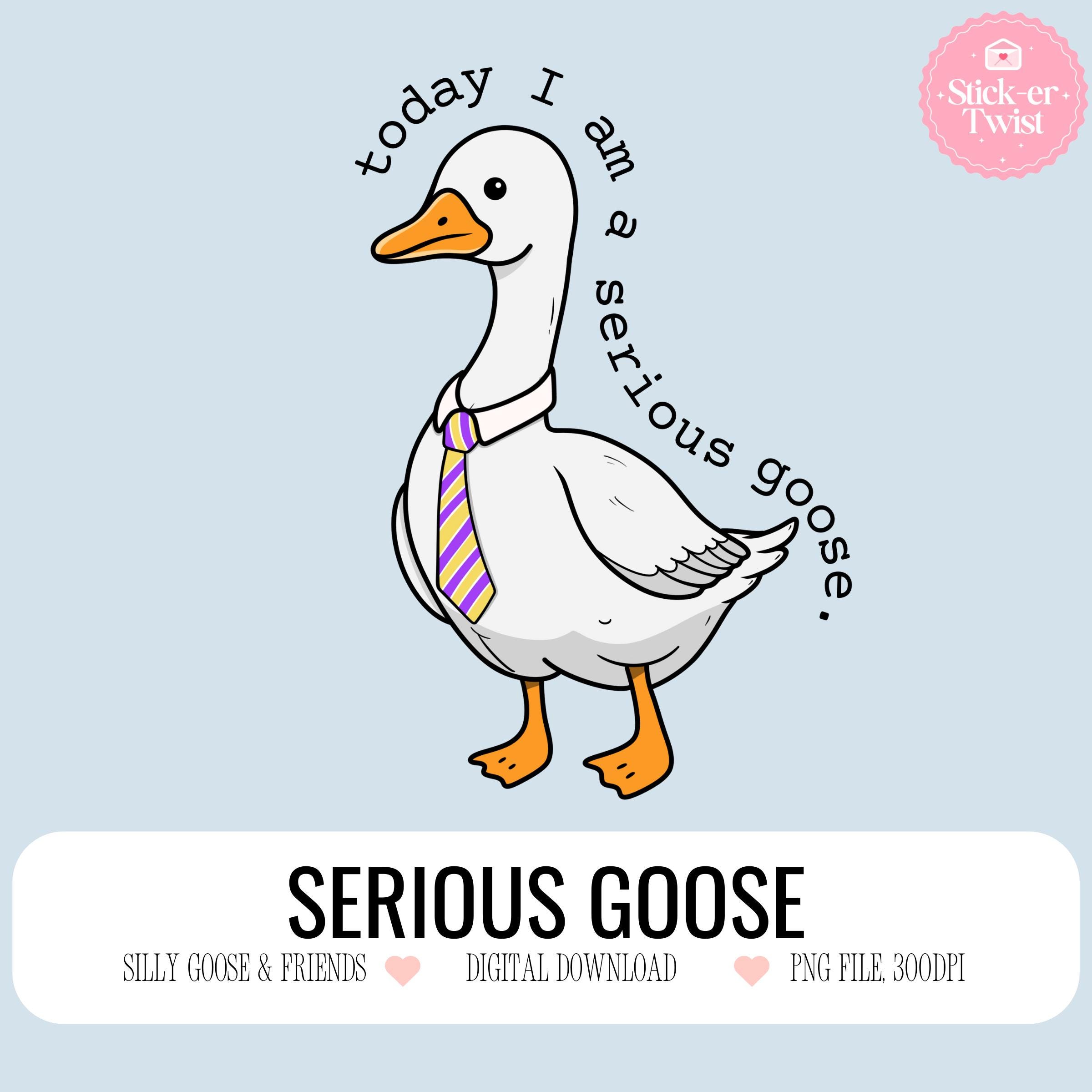 Serious Goose PNG, Goose Silly Image, Today I Am A Serious Goose, Goose ...