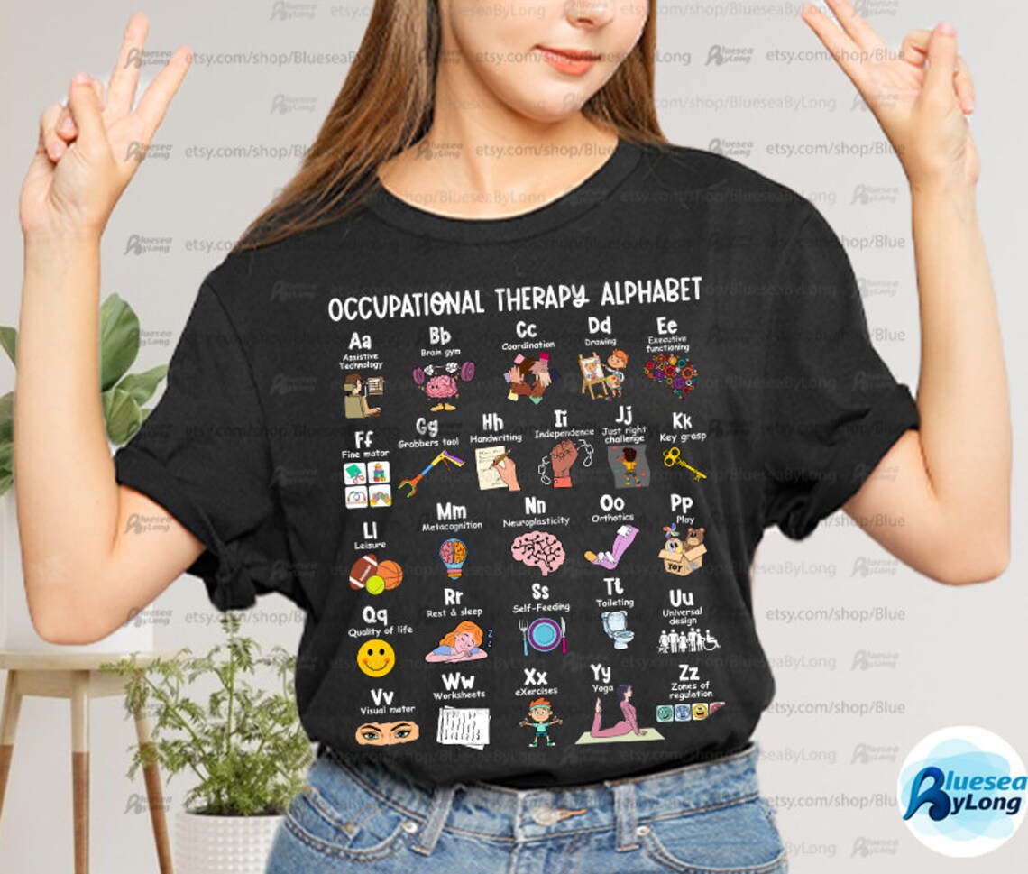 Ot Shirt Occupational Therapy Alphabet ABC of Occupational Therapist ...