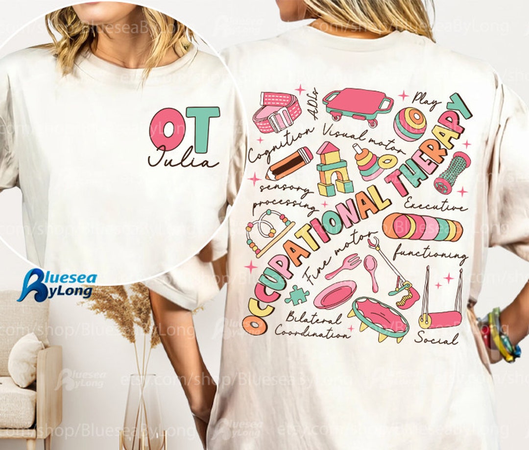 Occupational Therapy Shirt for OT Tee Occupational Therapist Tshirt ...