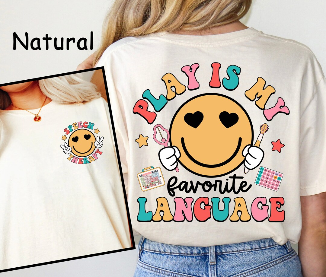 Speech Therapy Shirt, SLP Shirt, Speech Pathologist Shirt, Play is My ...
