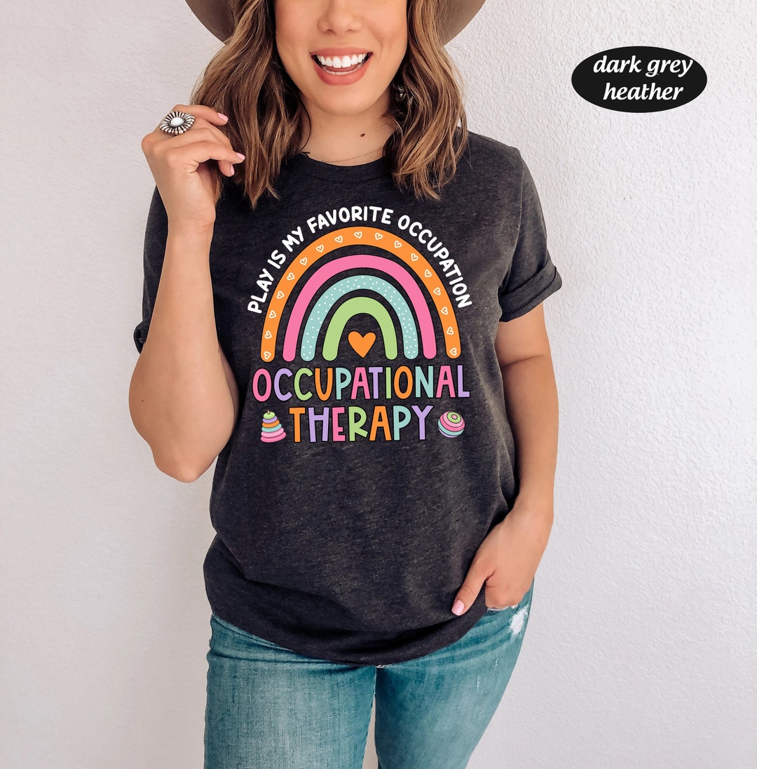 Occupational Therapist Shirt Pediatric Ot Shirt OT Shirt - Etsy