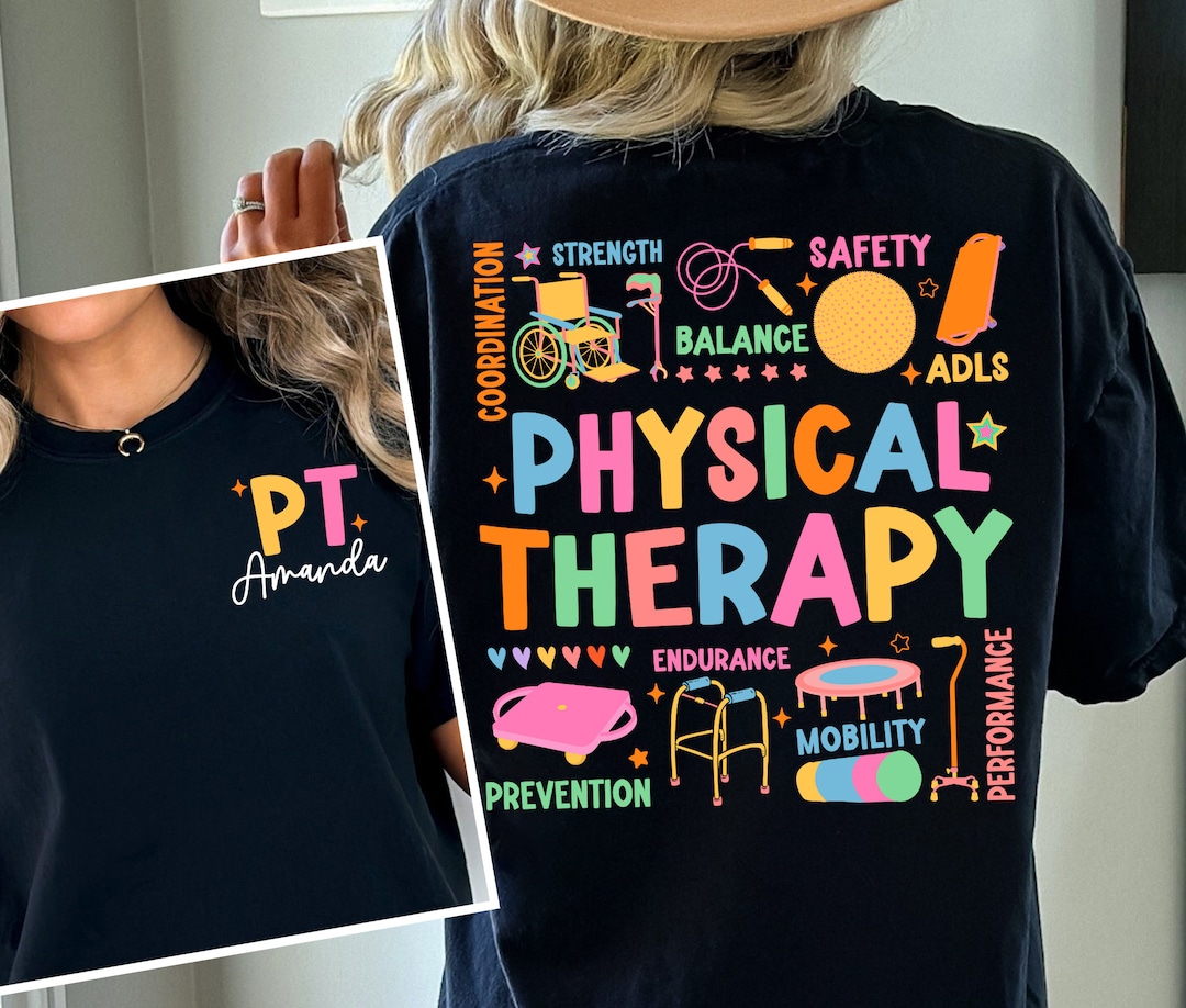 Physical Therapy Shirt, Physical Therapist Shirt, Doctor Physical ...