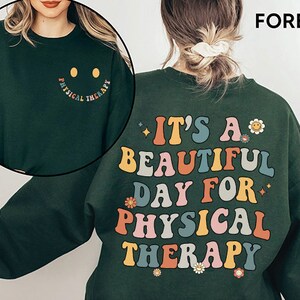 Physical Therapy, PT Shirt, Physical Therapy Sweatshirt, Doctor ...