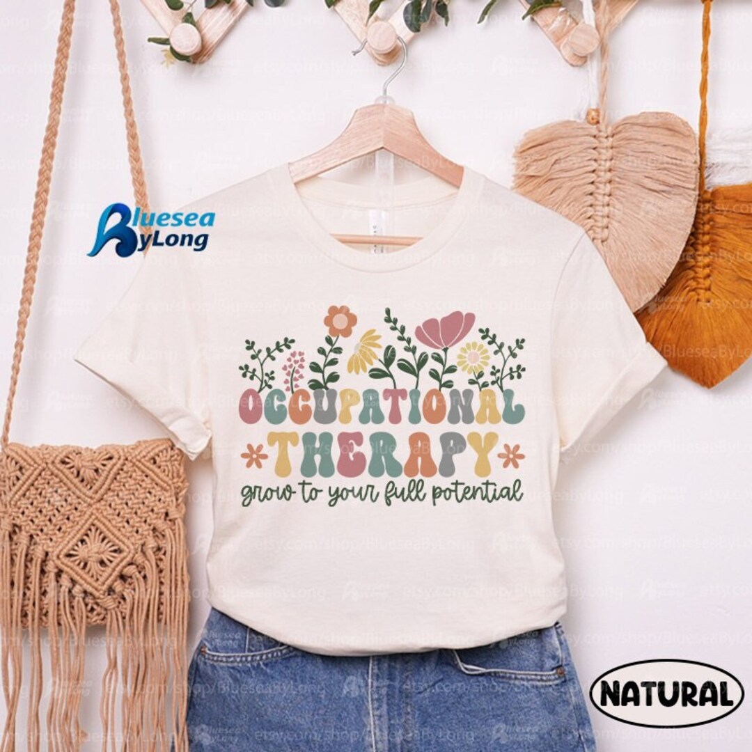 Occupational Therapist Shirt, Occupational Therapy Full Potential, COTA ...