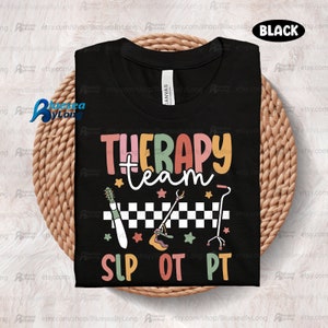 Slp Ot Pt Therapy Team Shirt Therapist Squad Speech Language ...