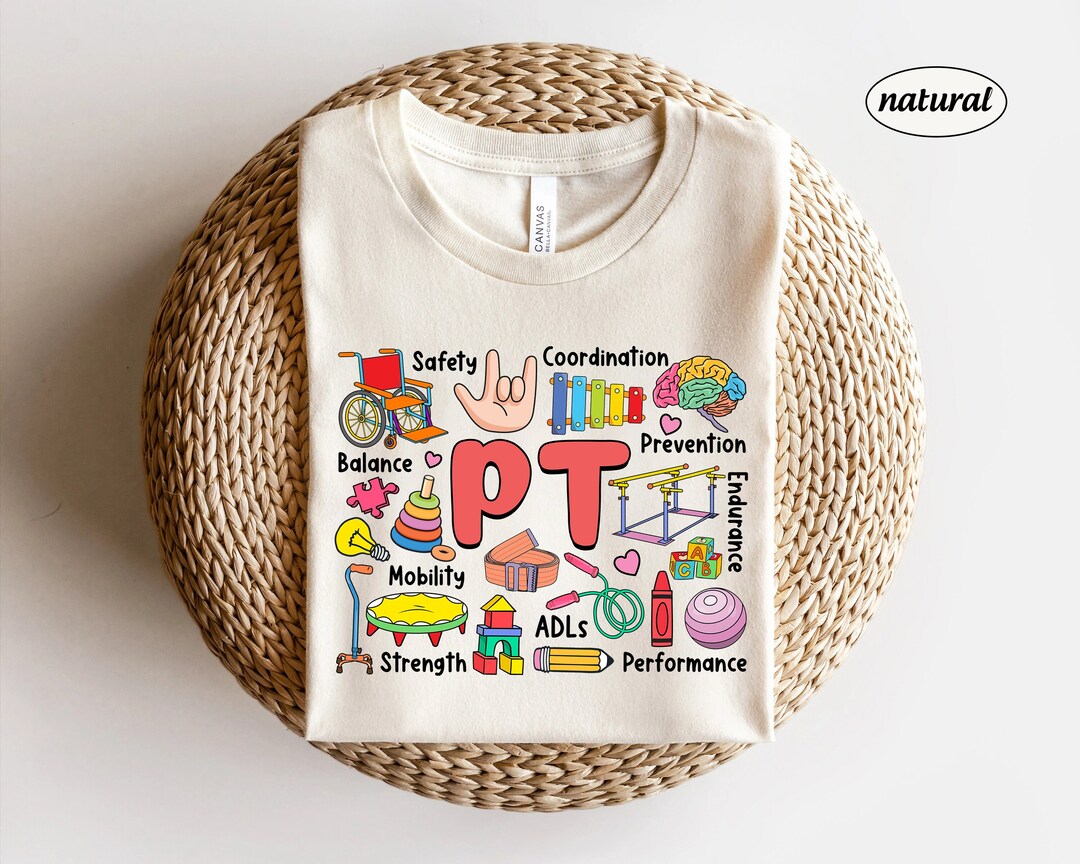 Physical Therapist Shirt, PT Shirt, Pediatric Physical Therapy ...