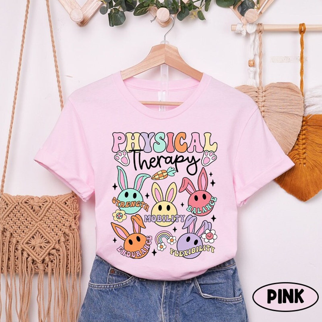 Pediatric Physical Therapist Easter Shirt, Pt Team Shirt, Doctor ...