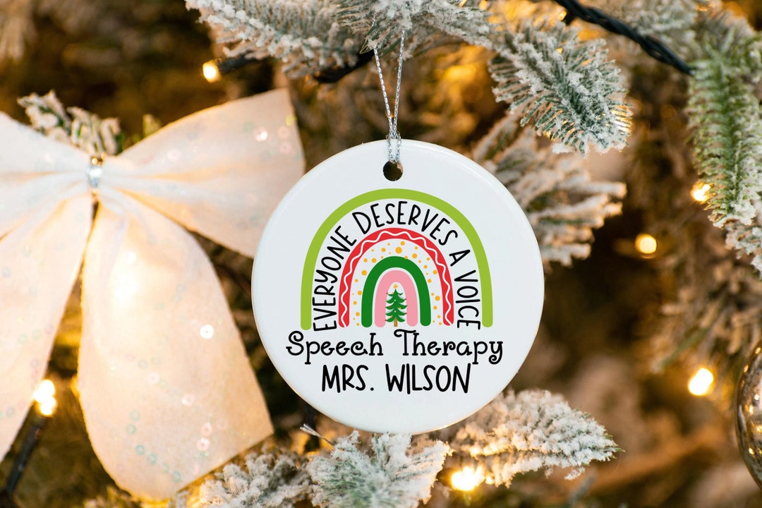 Personalized SLP Christmas Ornament, Everyone Deserves A Voice Ornament ...