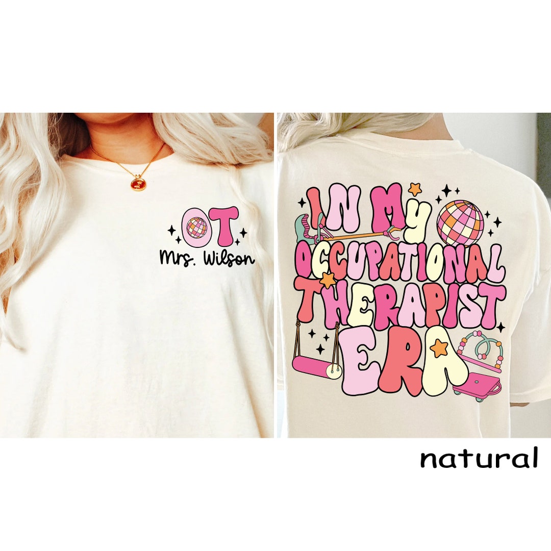 Occupational Therapy Shirt, in My OT Era Shirt, Occupational Therapist ...