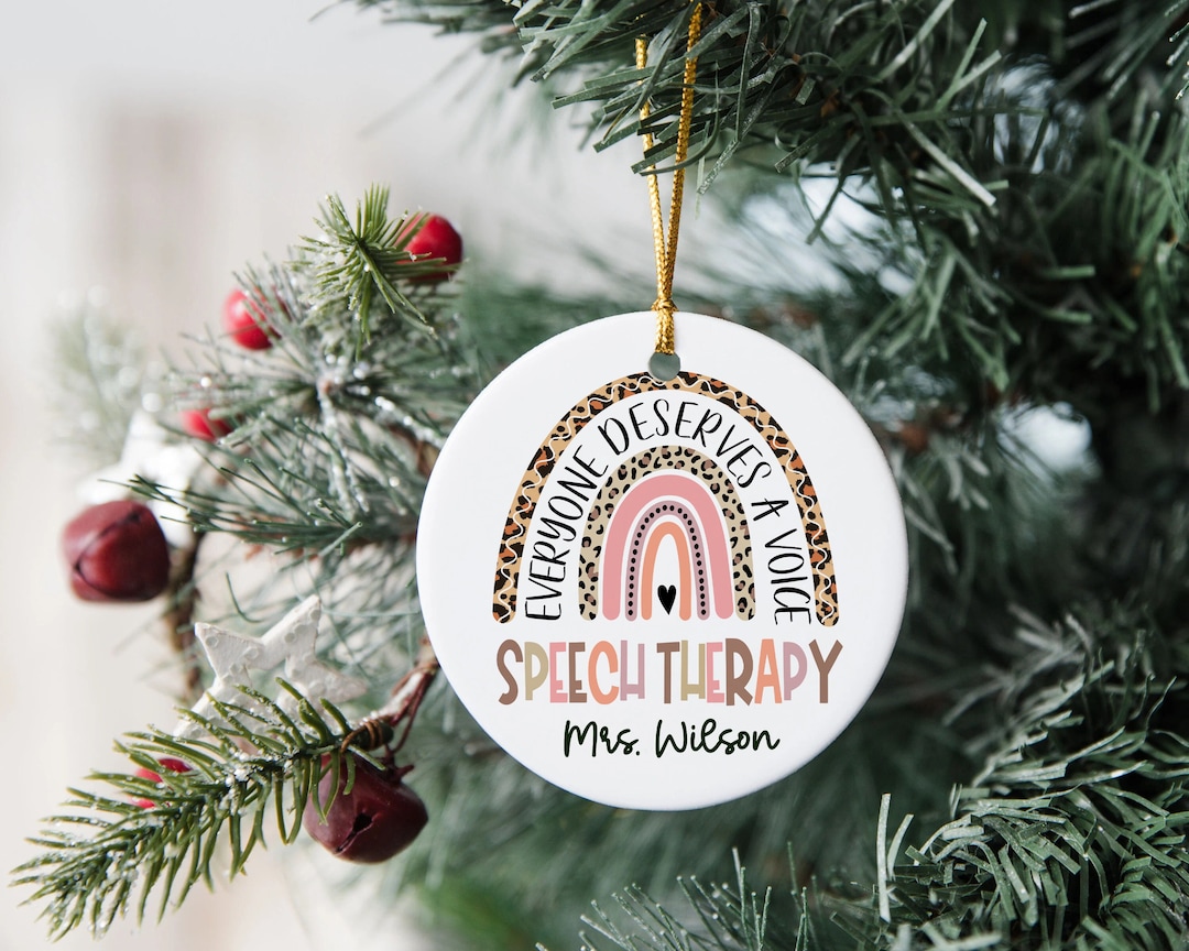 Personalized Speech Therapy Christmas Ornament, Everyone Deserves A ...