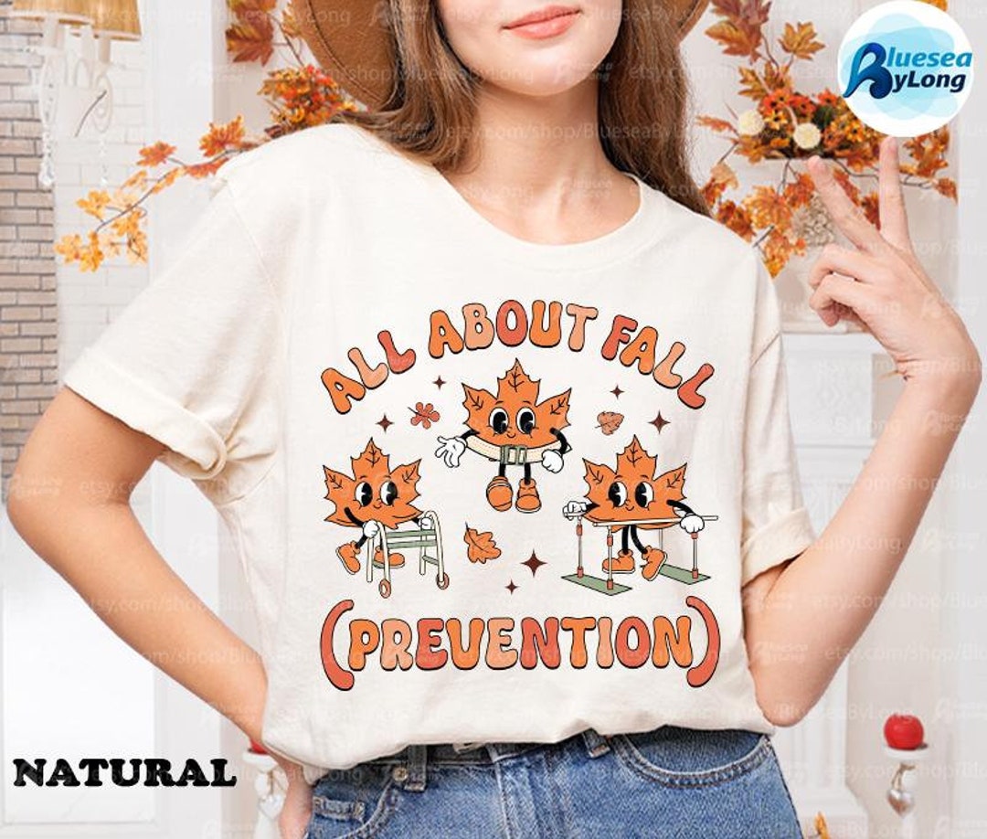 Physical Therapist Shirt Fall Prevention Ot Occupational Therapy Shirt ...