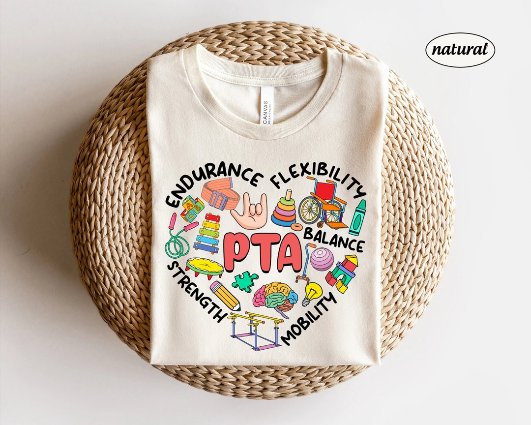 Physical Therapist Assistant Shirt, PTA Shirt, Pediatric Physical ...