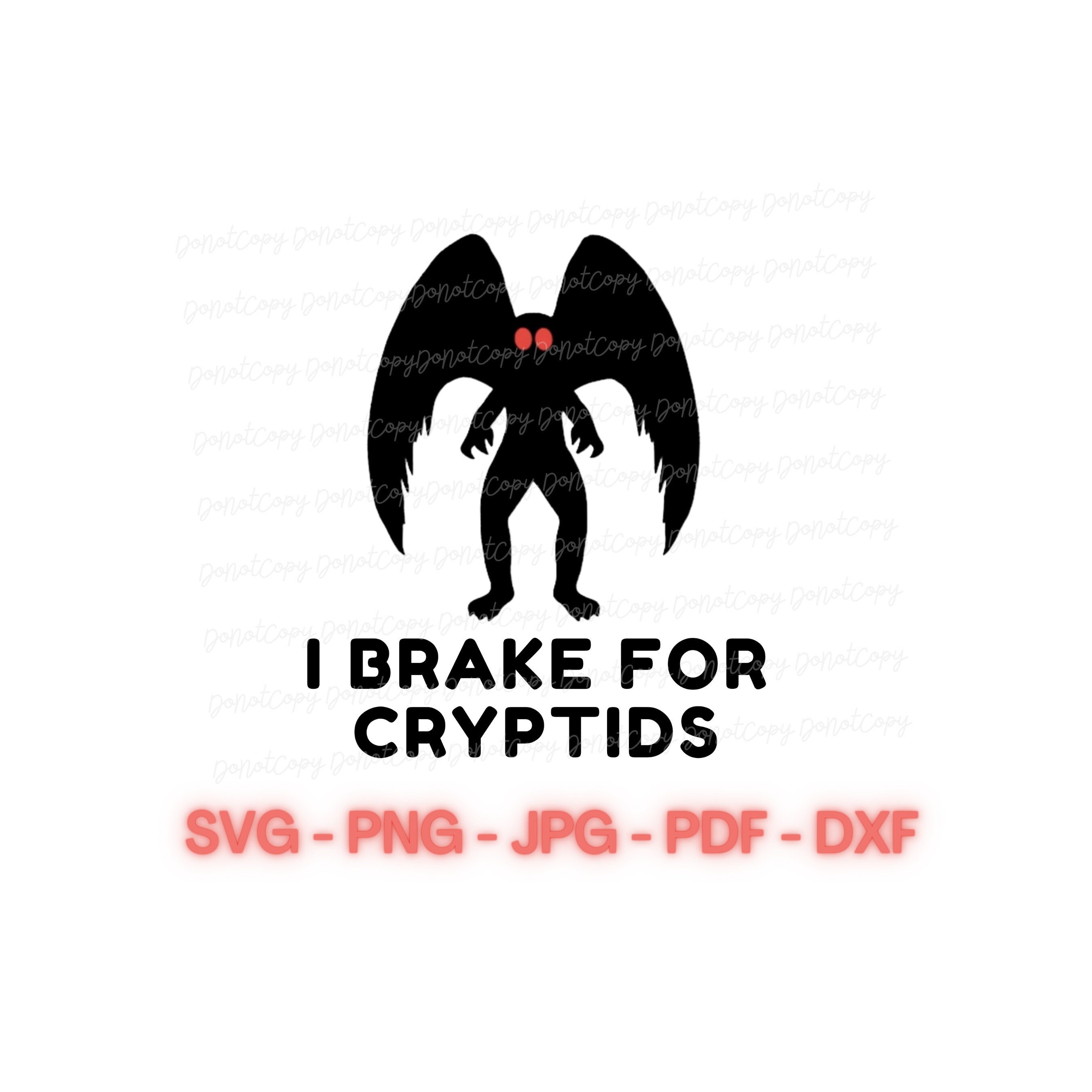 I Brake for Mothman SVG, PNG, JPG Digital File/cryptid Svg/digital ...