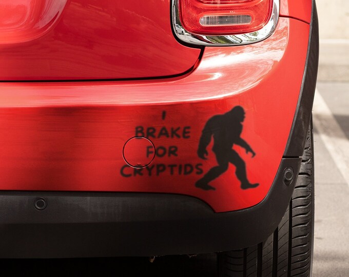 I Brake for Cryptids Bumper Sticker Bigfoot, Funny Bigfoot Car Decal ...